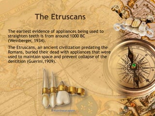 History of orthodontics | PPTX