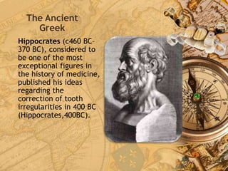 History of orthodontics | PPT