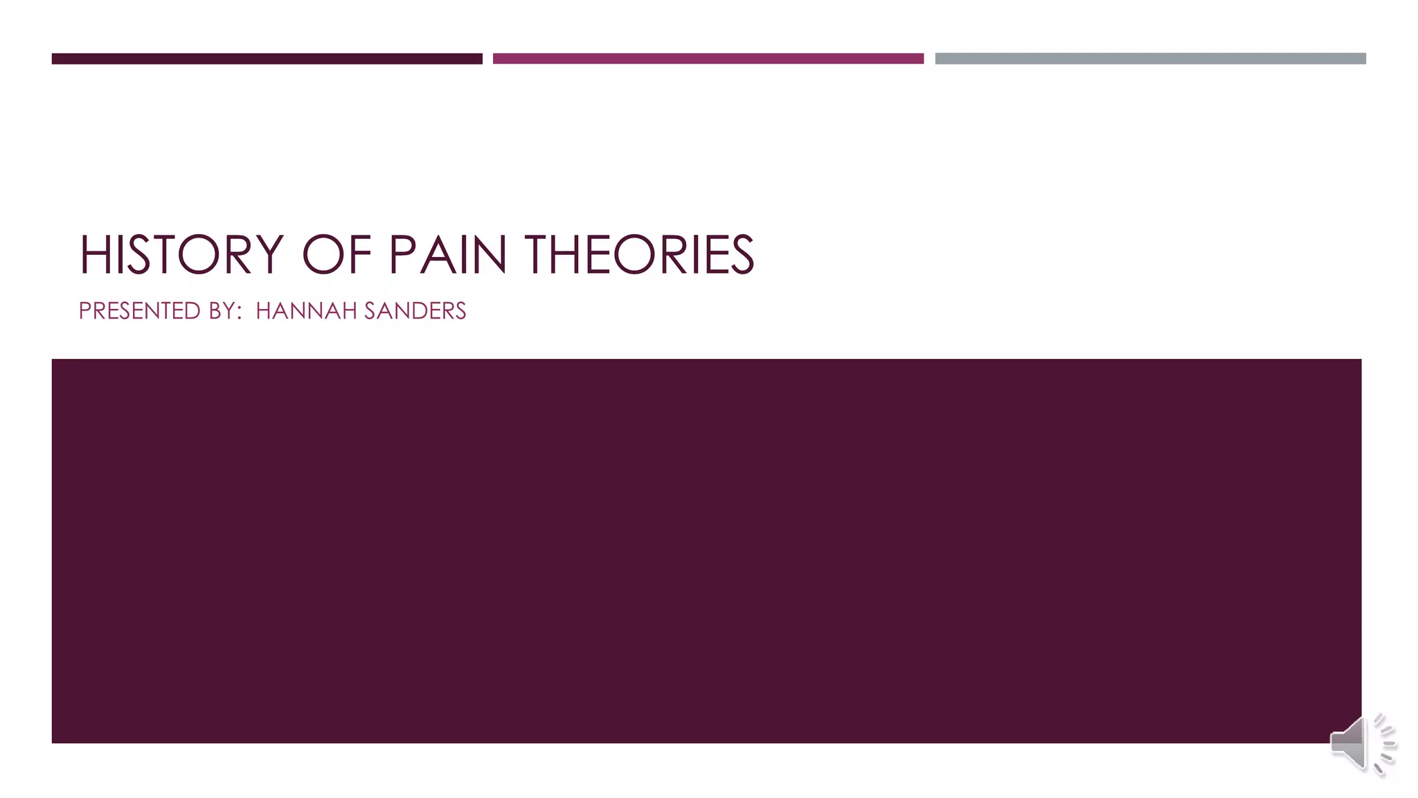 History of Pain Theories | PPTX
