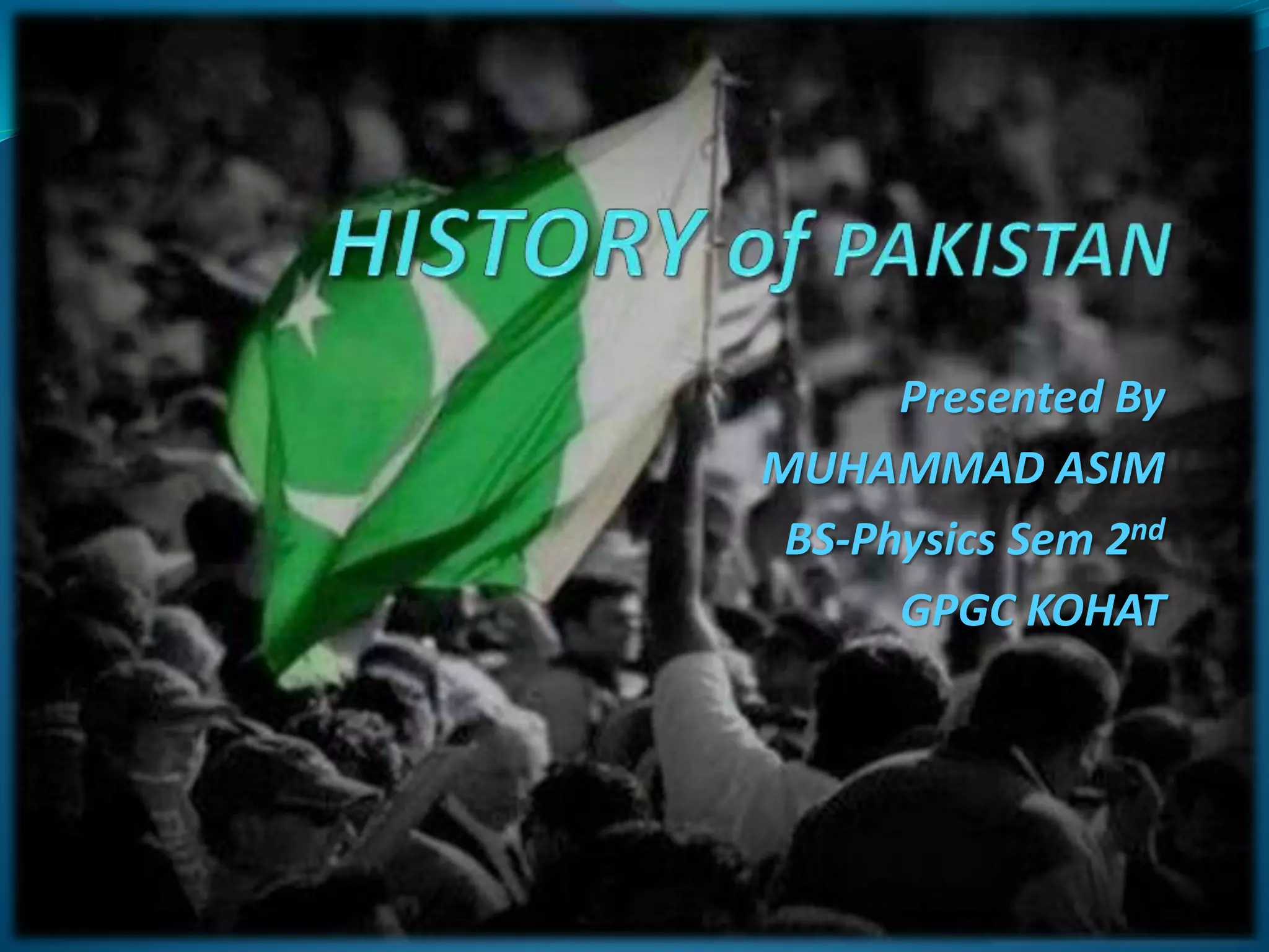 History of Pakistan | PPTX