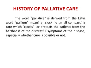 HISTORY OF PALLATIVE CARE. adult health nursingpptx | PPT