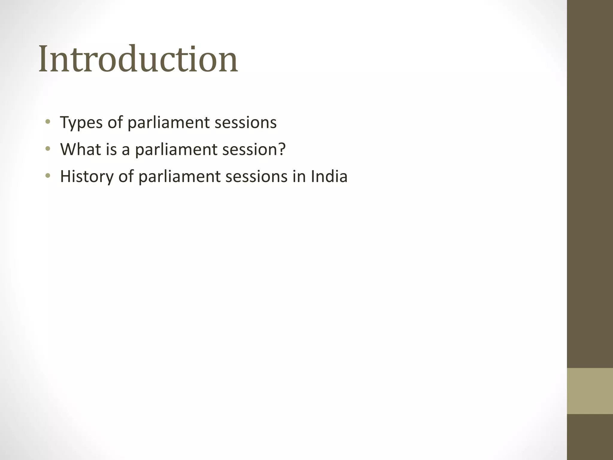 History of Parliament Sessions in India.pptx