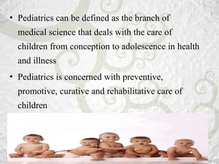 HISTORY OF PEDIATRICS FOR PROFESSIONAL STUDENTS | PPTX