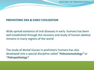 History of Periodontics by Dr. Neelam Das.pptx