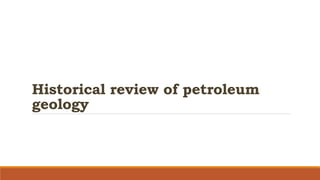 inroduction of history petroleum and thier classiication | PPTX