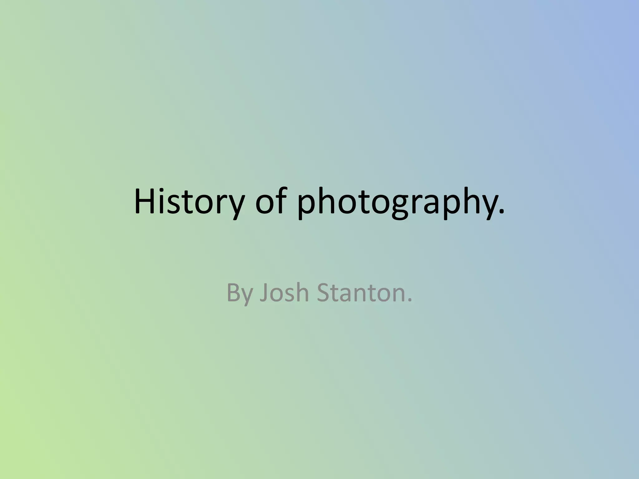 History of photography | PPTX