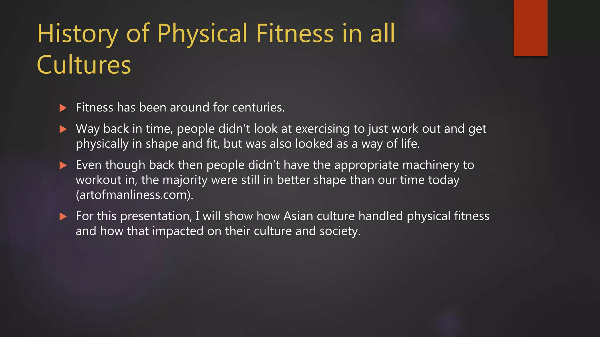 History of physical fitness in asian culture | PPTX