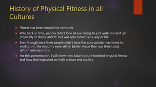 History of physical fitness in asian culture | PPTX