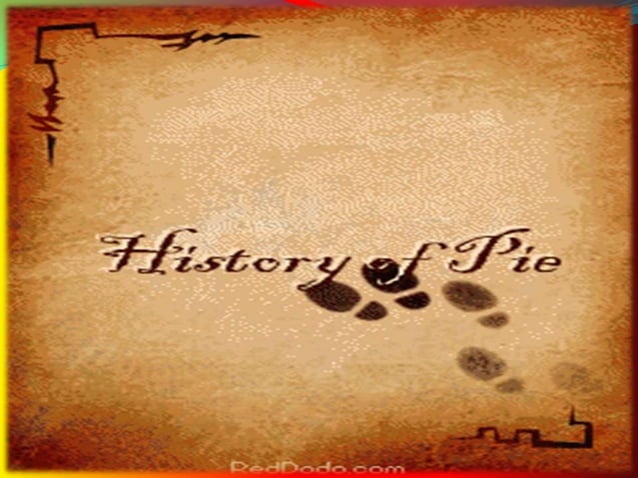 History of pie | PPTX