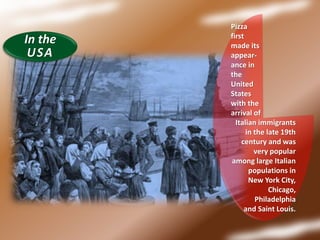 History of pizza | PPTX