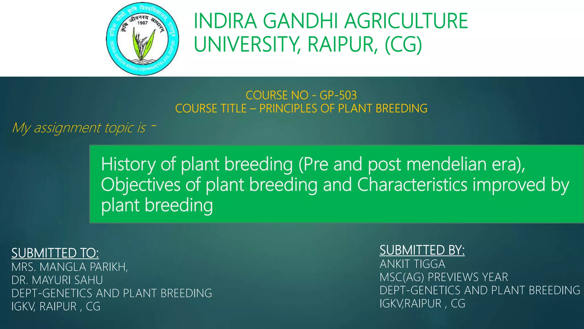 History of plant breeding(Pre and post mendelian era) | PPTX