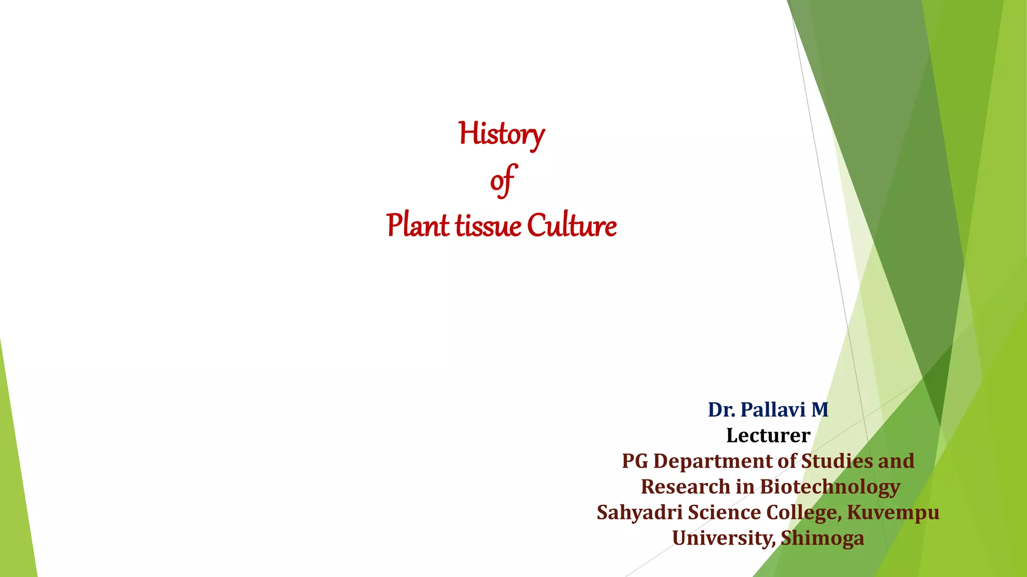 History of Plant Tissue Culture | PPTX