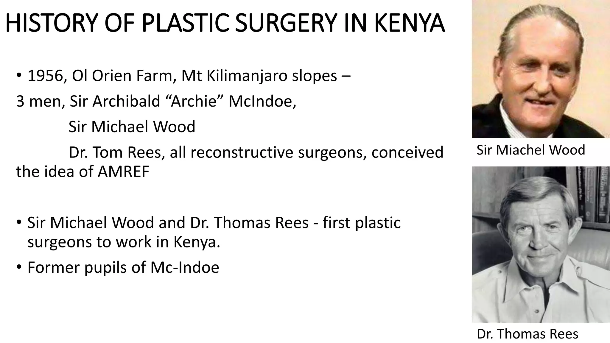 History of plastic, reconstructive and aesthetic surgery in Kenya | PPTX