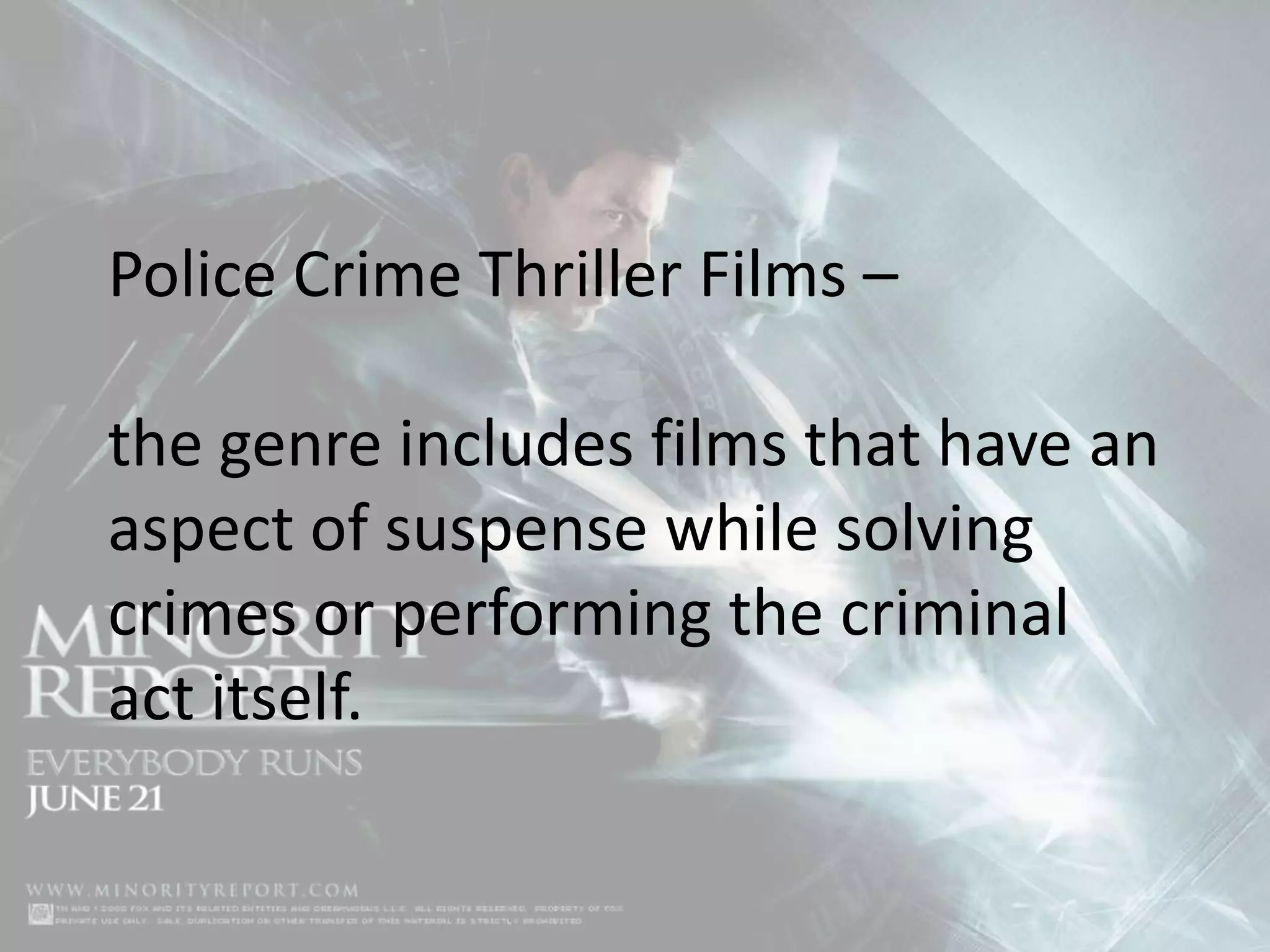 Police Crime Thriller Film Genre History Complete | PPT