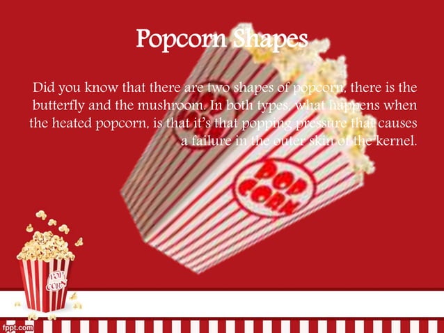 History of popcorn | PPTX | Nutrition | Healthy Living