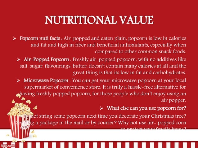 History of popcorn | PPTX | Nutrition | Healthy Living