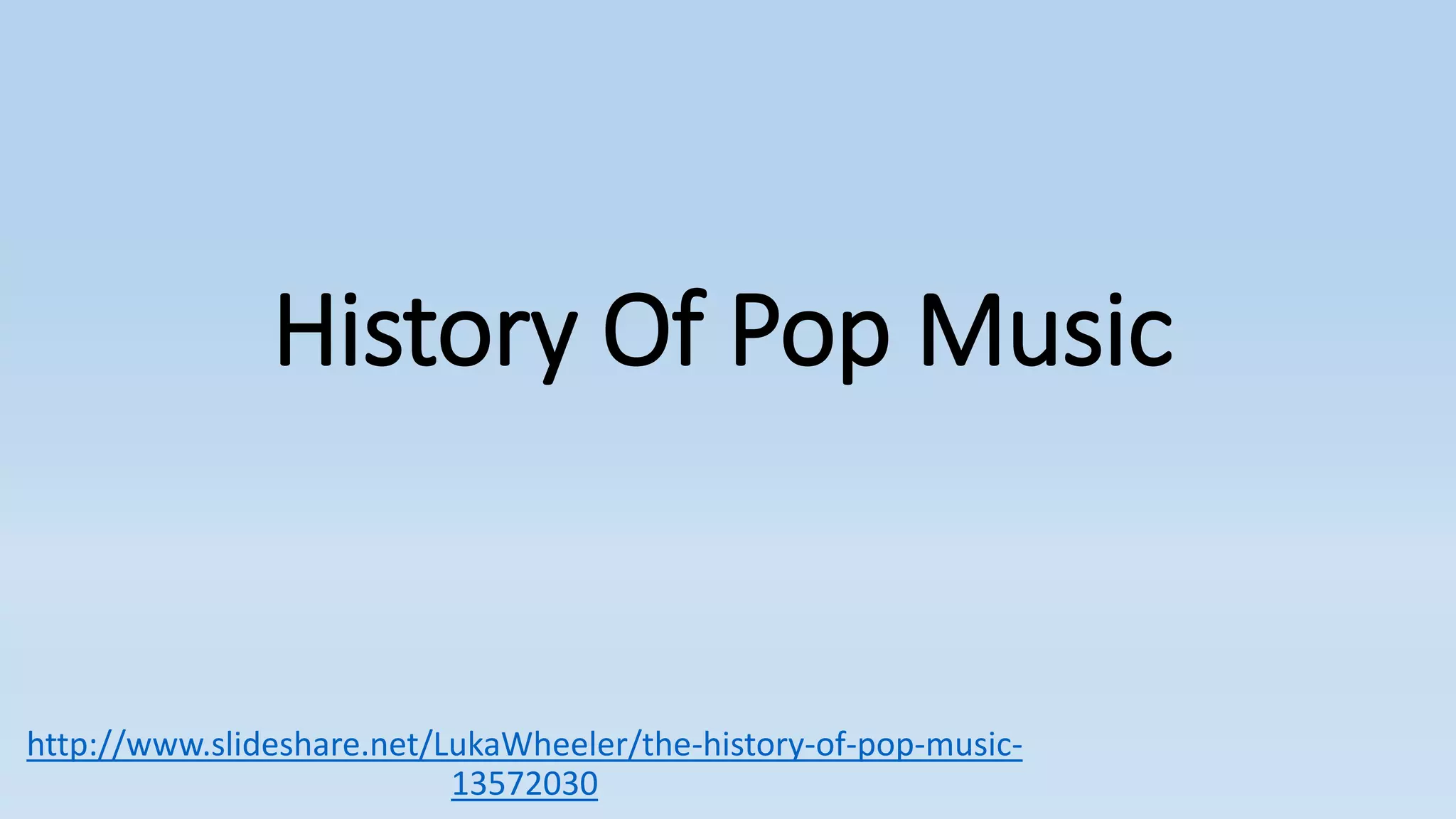 History of pop music | PPT