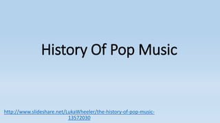 History of pop music | PPT