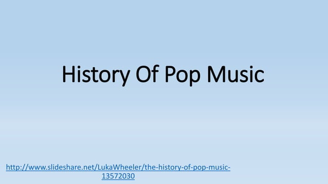 History of pop music | PPT