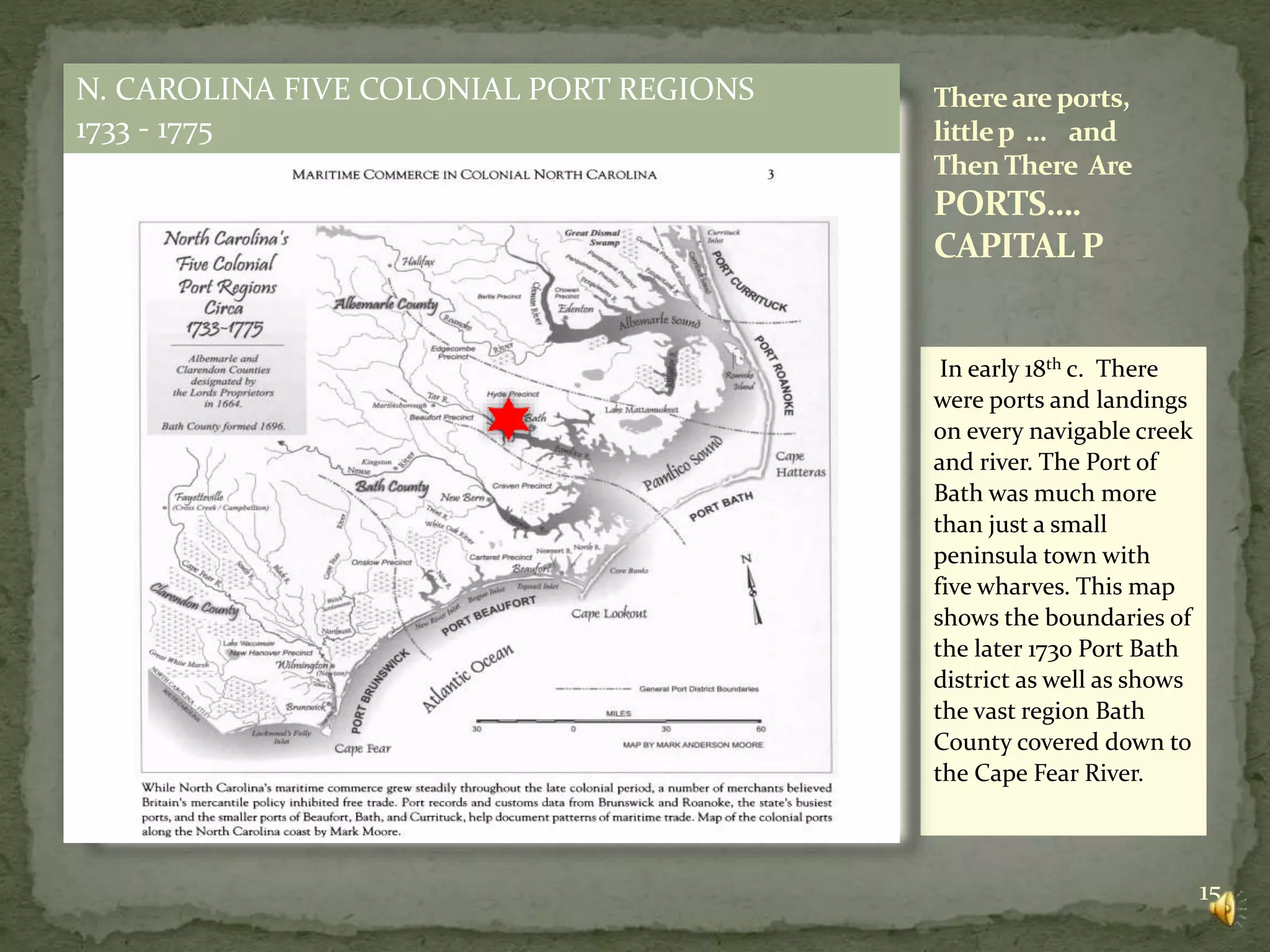 History of NC Colonial and Continental Port of Bath and its Colonial ...