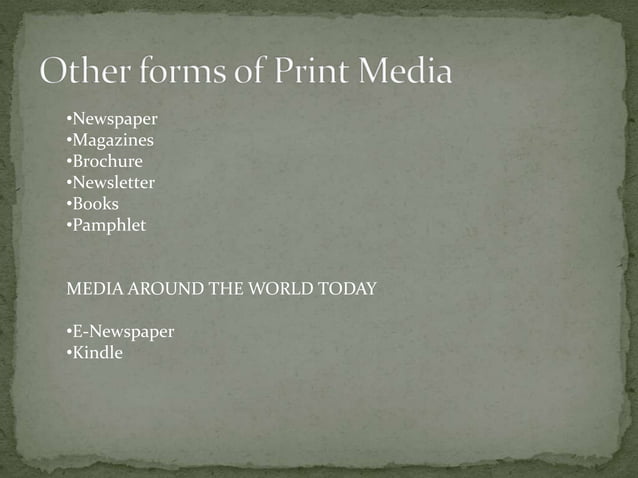 History of print with respect to media | PPT