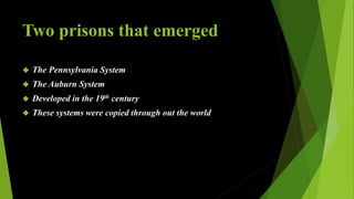 History of prisons in america | PPTX