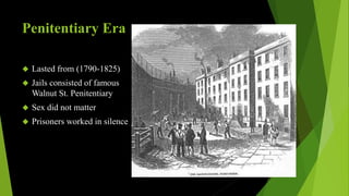 History of prisons in america | PPTX