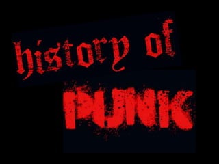 History of punk | PPTX
