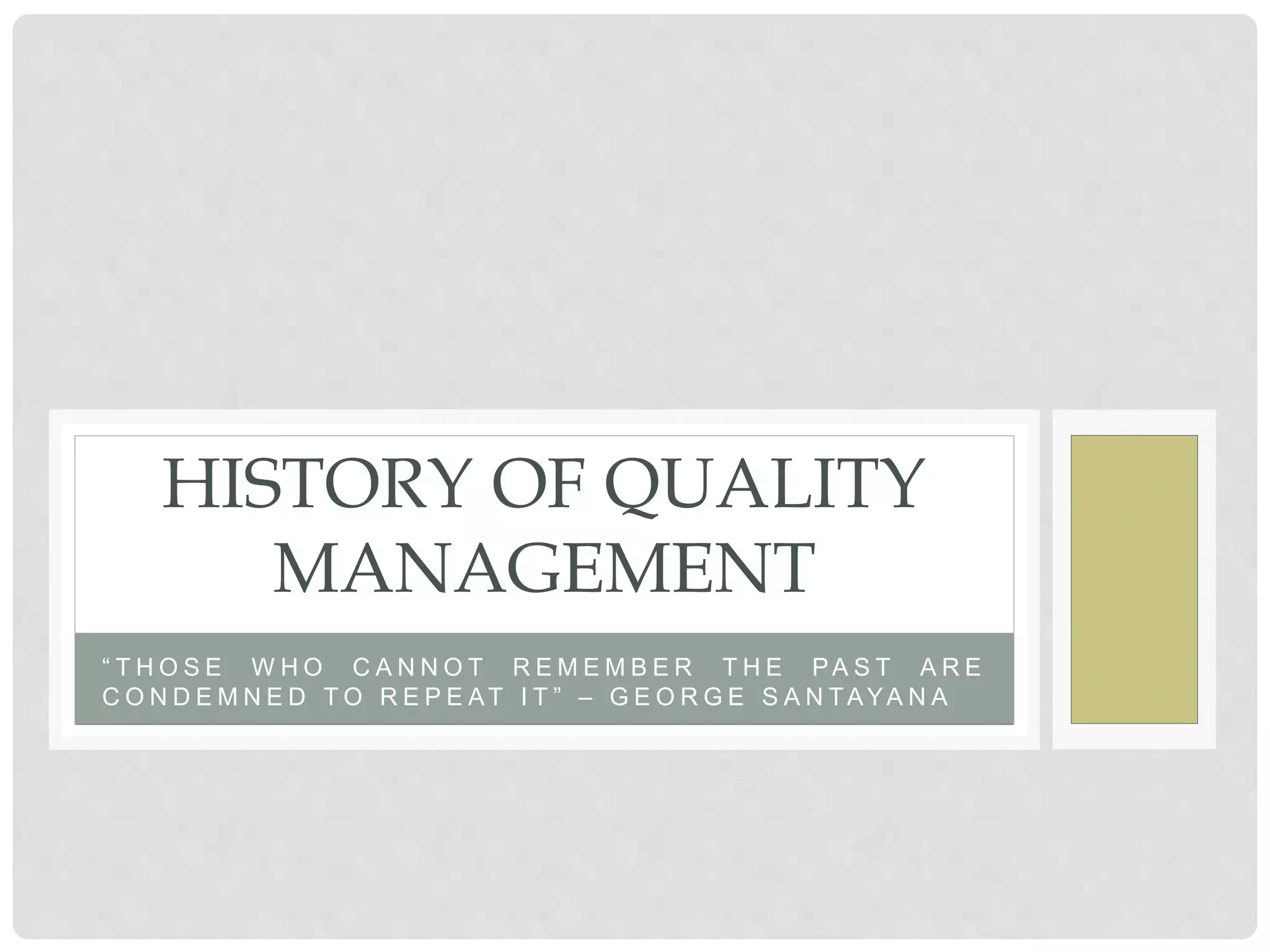 History of Quality Management | PPTX