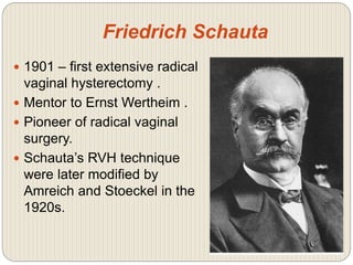 History of radical hysterectomy for cancer cervix | PPTX