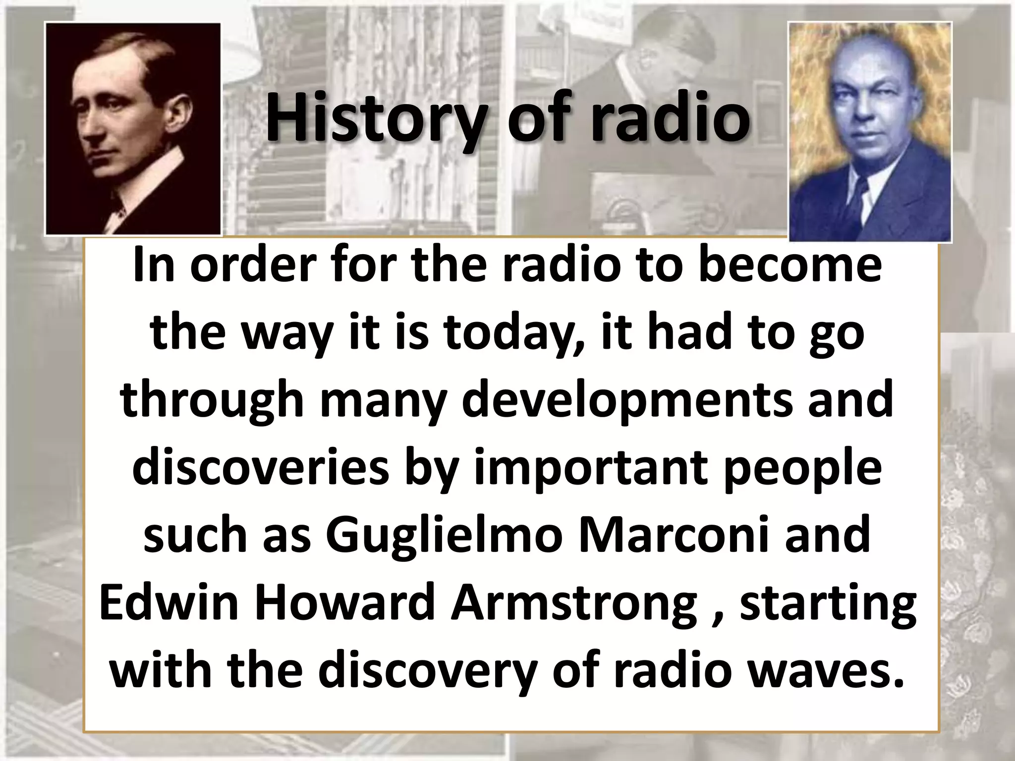 History of radio | PPTX | Music | Entertainment