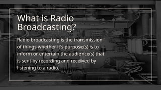 History of Radio Broadcasting_20240905_173115_0000.pptx