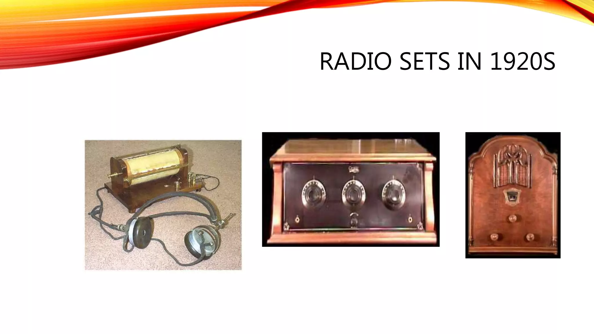 History of radio and its developments | PPTX