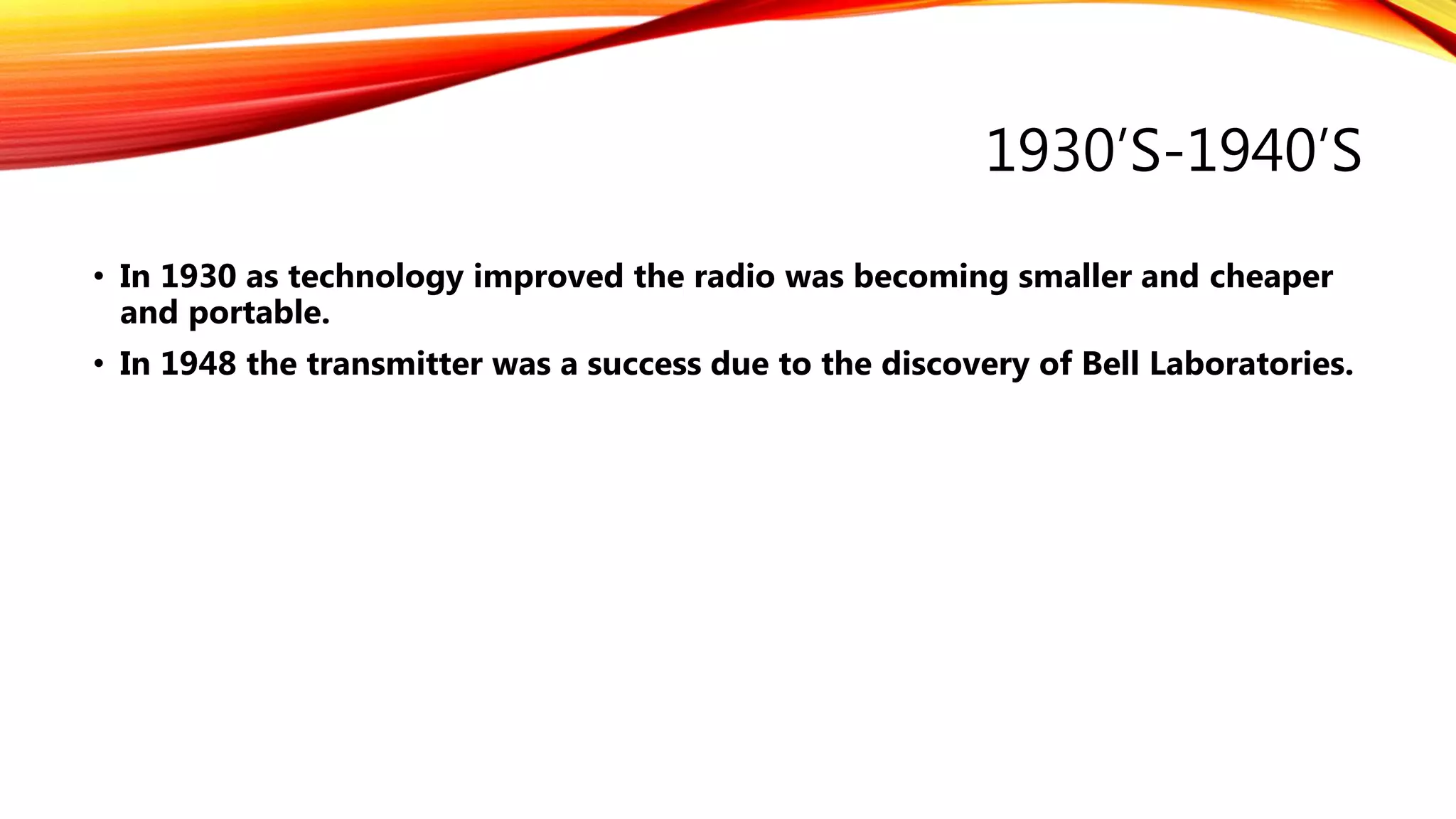 History of radio and its developments | PPTX