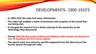 History of radio and its developments | PPTX