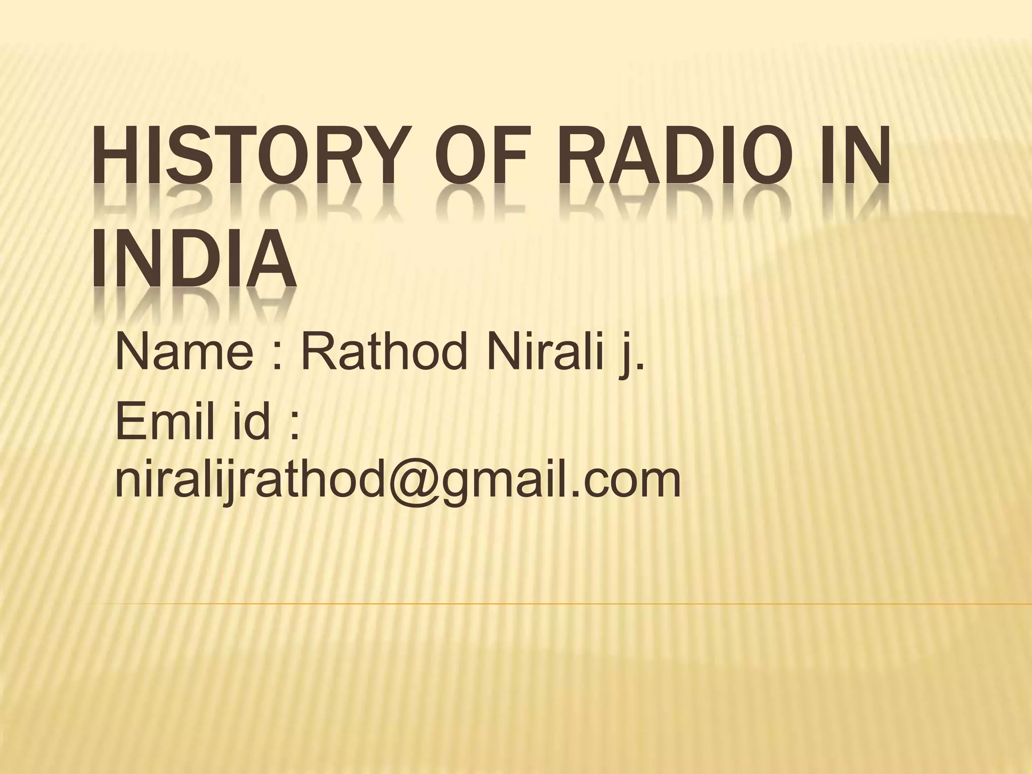 History of radio in India | PPTX