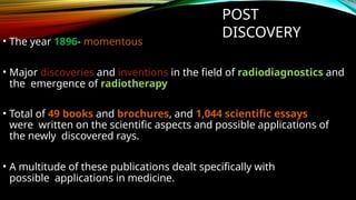 History of Radiology History of Radiology | PPTX