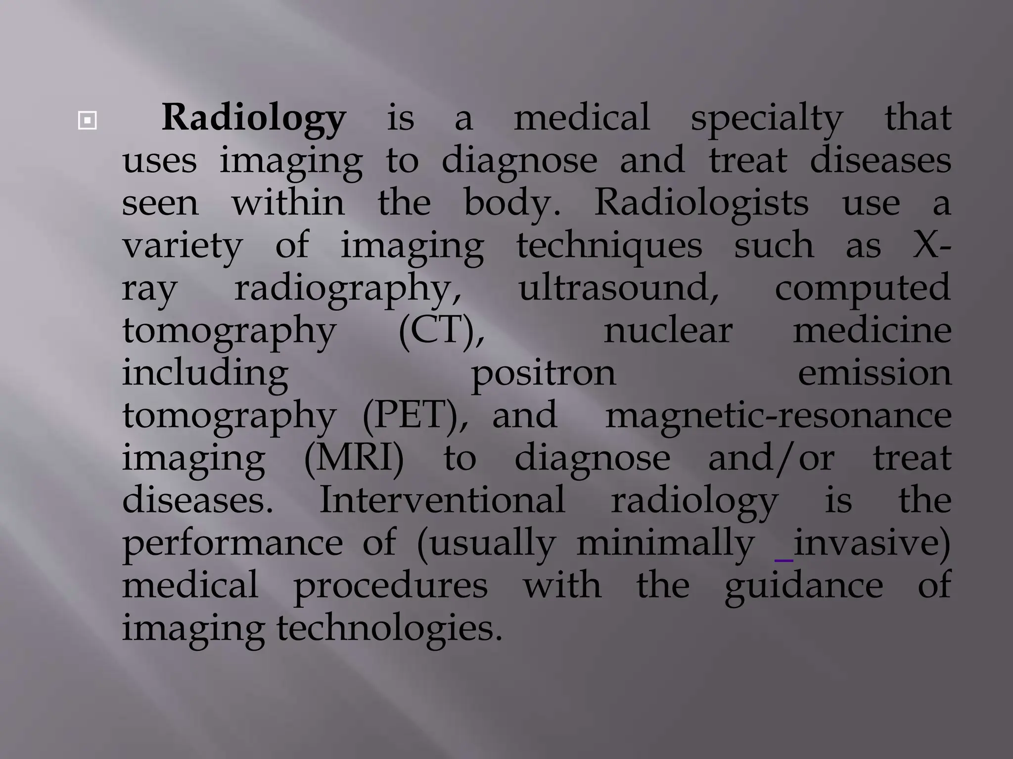 History and basic knowledge of radiology.pptx
