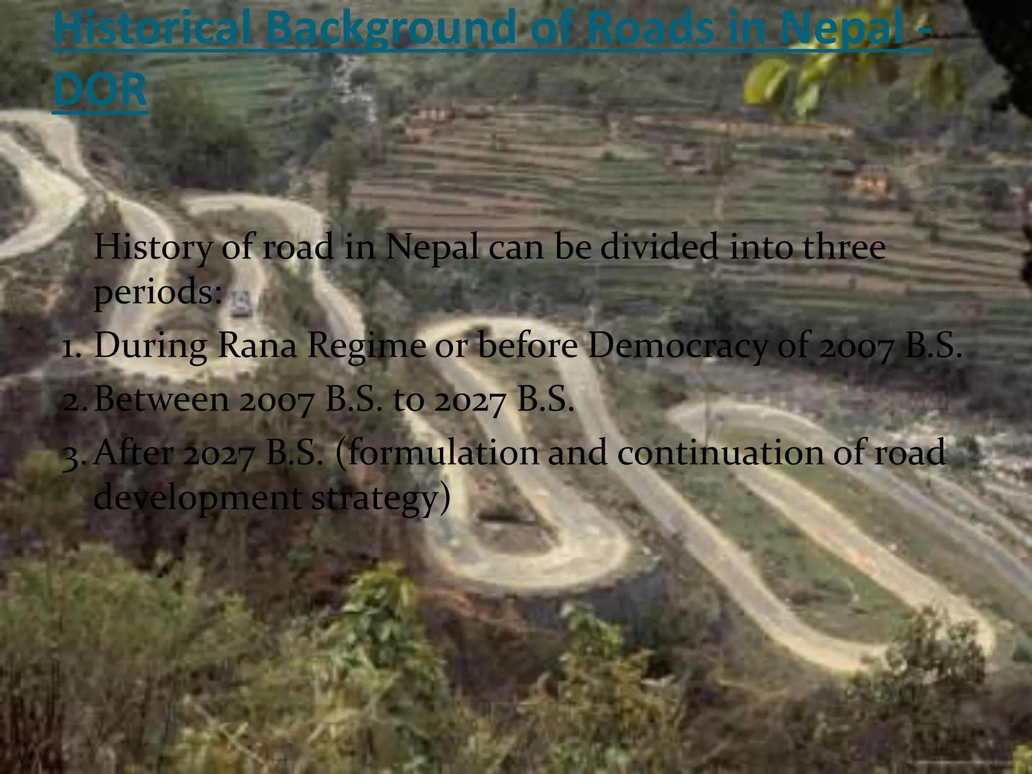 History of road in Nepal | PPTX