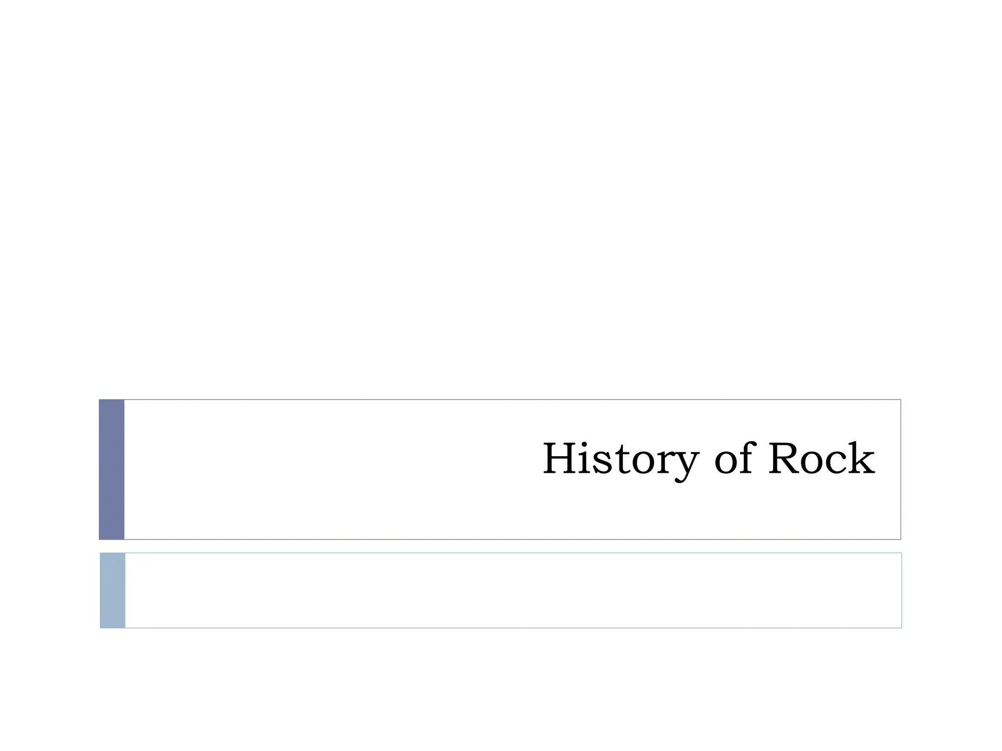 history of rock music powerpoint presentation | PPT