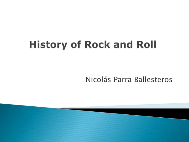 History of rock and roll | PPTX | Classic Rock | Rock Music
