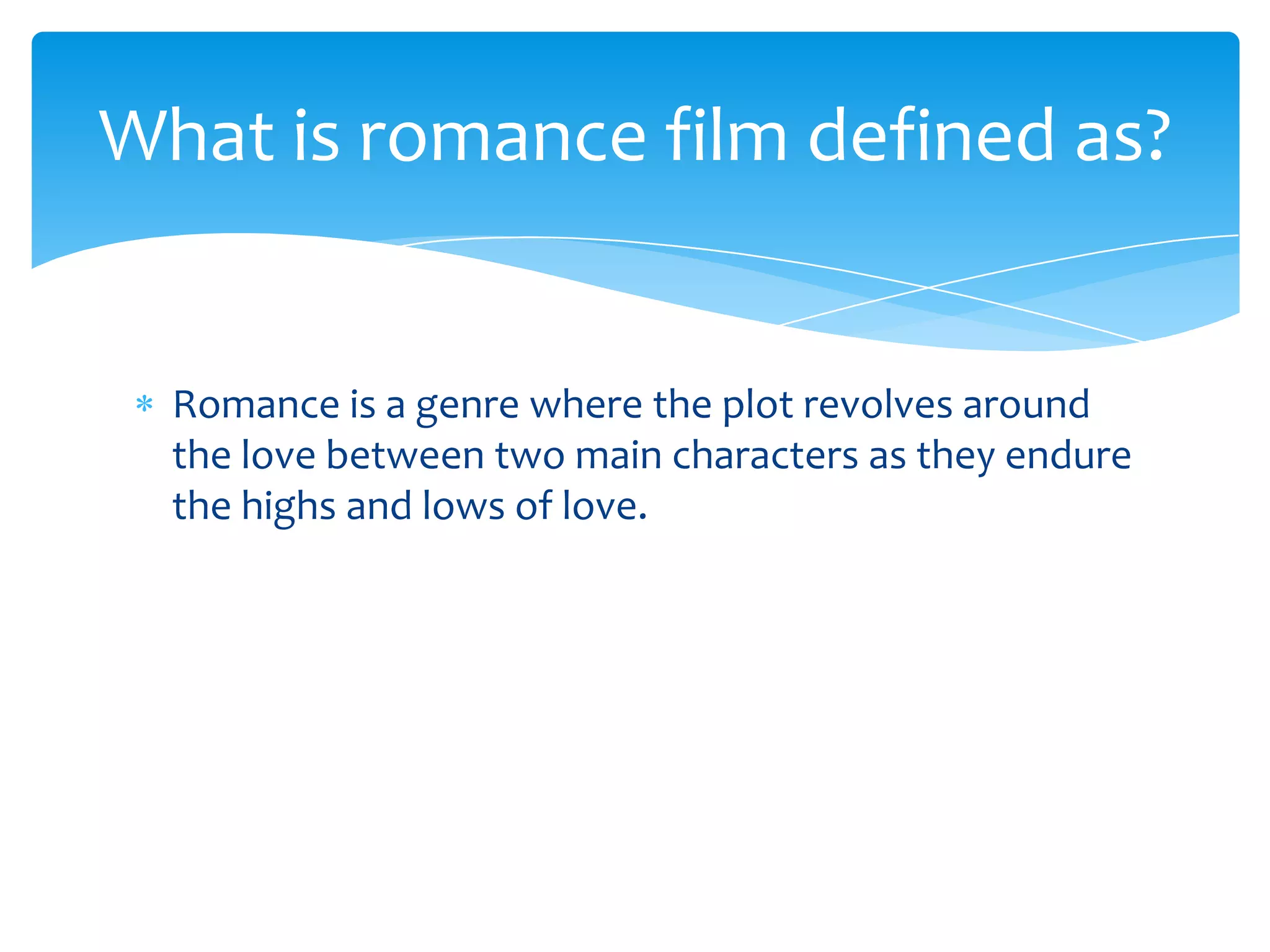 History of romance films | PPTX