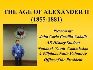 History of Russia: Alexander II | PPT