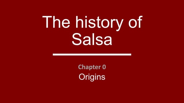 History of salsa | PPTX