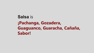 History of salsa | PPTX