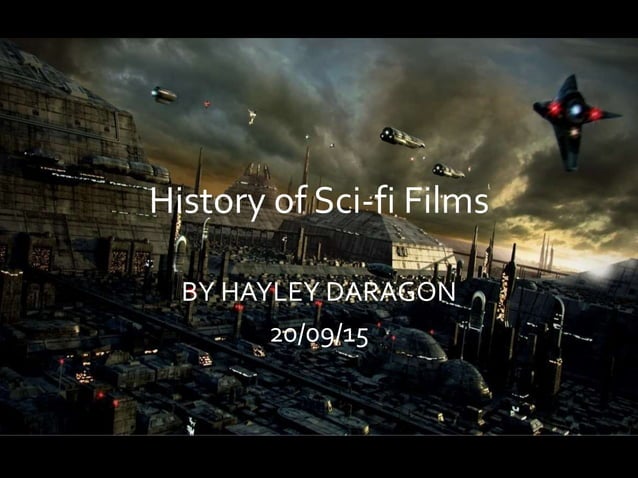 History of sci fi films | PPT