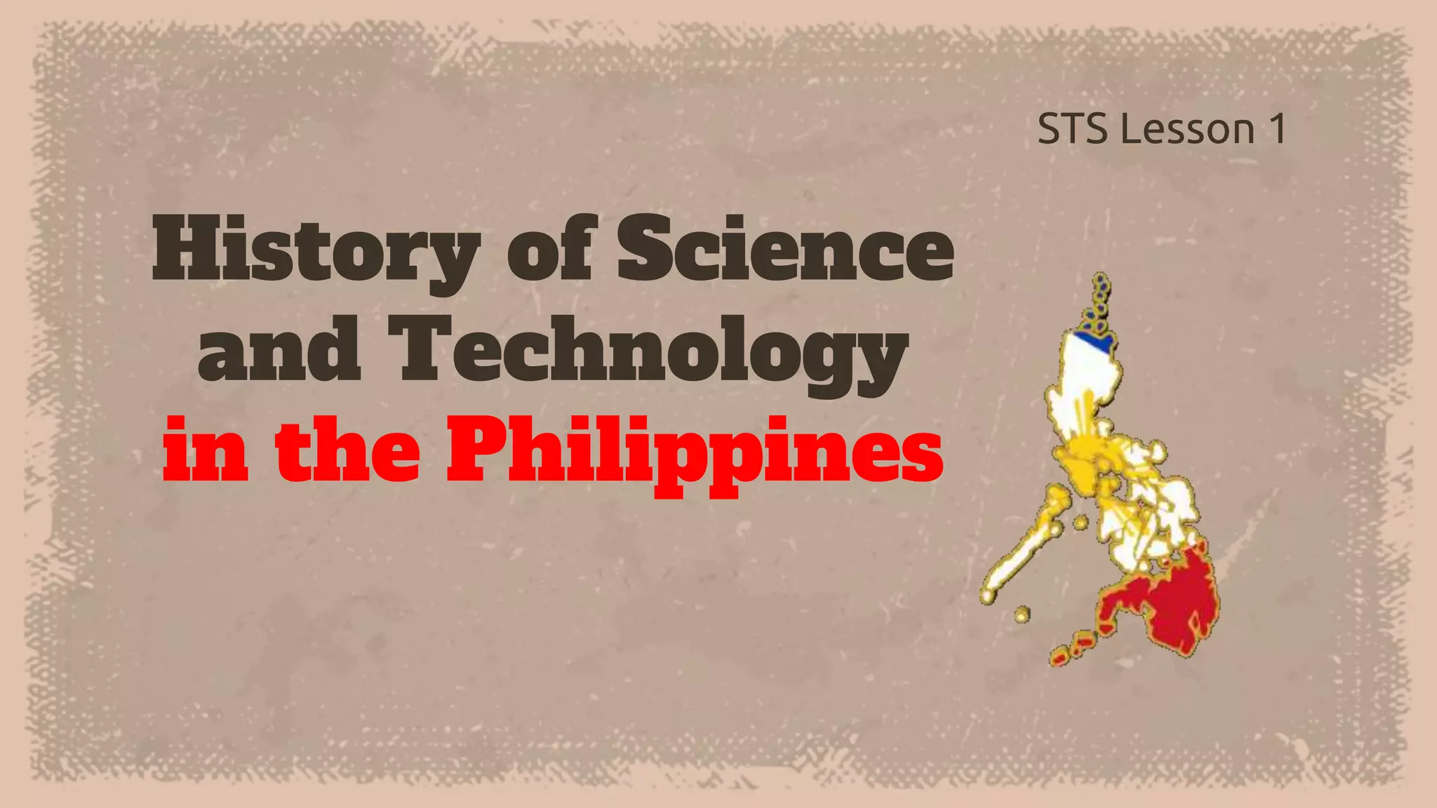History of Science and Technology in the Philippines.pptx