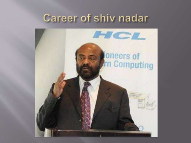 History of shiv nadar | PPT
