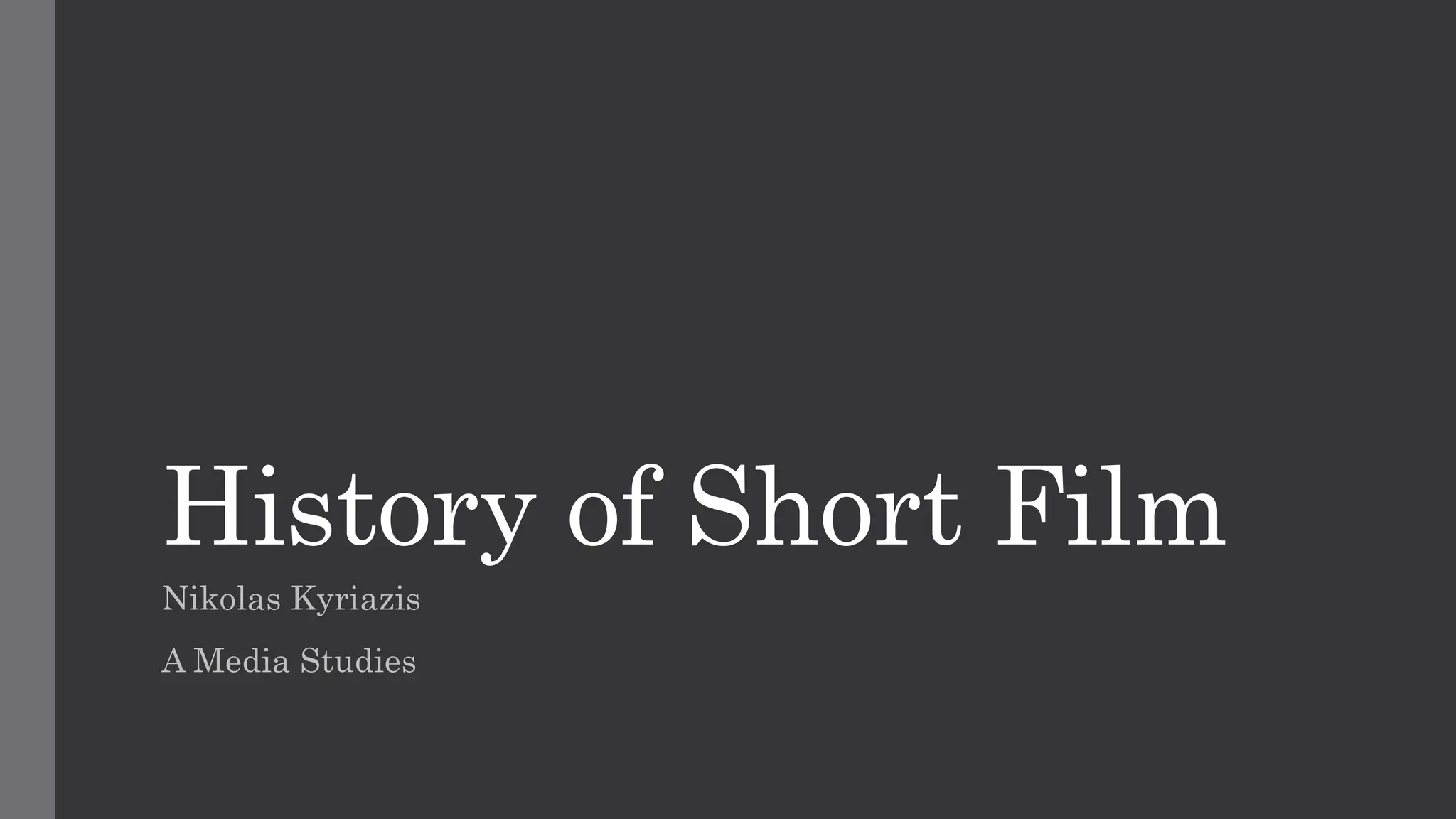 History of Short Film A Level Media [Autosaved].pptx
