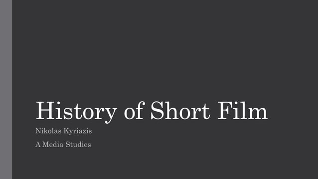 History of Short Film A Level Media [Autosaved].pptx